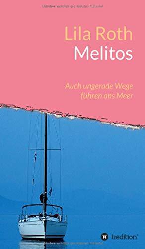 Melitos: Auch ungerade Wege führen ans Meer by Roth, Lila Book The Fast ...
