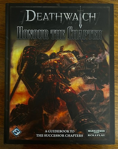 Deathwatch Honour The Chapter Warhammer 40k RPG Book EXC HC Space ...