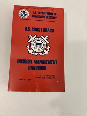 UNITED STATES COAST GUARD INCIDENT MANAGEMENT HANDBOOK, By U S Coast ...