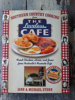 Southern Country Cooking From The Loveless Cafe Jane & Michael Stern ...