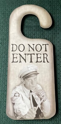 Barney Fife Do Not Enter/ Maid Service Door Sign- Free Shipping | eBay