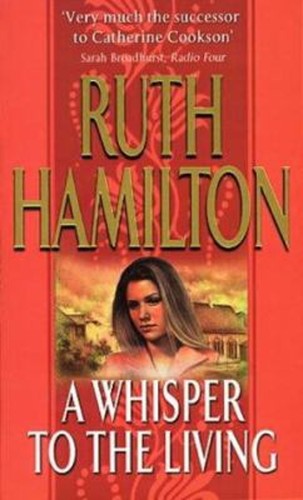 A Whisper to the Living Paperback Ruth Hamilton 9780552133845| eBay