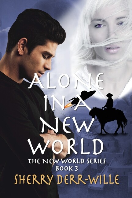 New World Ser.: Alone in a New World by Sherry Derr-Wille (2021, Trade ...