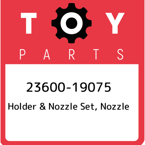 23600-19075 Toyota Holder & nozzle set, nozzle 2360019075, New Genuine ...