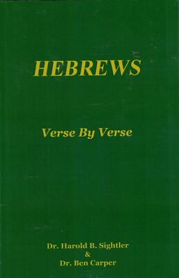 Hebrews (Verse by Verse) by Harold B. Sightler and Ben Carper | eBay
