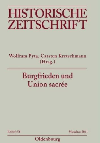 Wolfram Pyta Burgfrieden und Union sacrée (Paperback) (US IMPORT ...