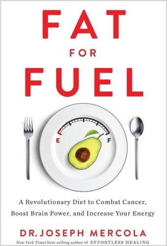 Mercola, Dr. Joseph : Fat for Fuel: A Revolutionary Diet to Co | eBay