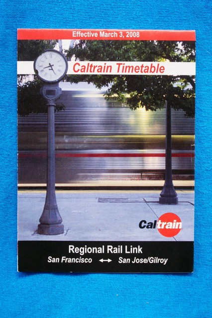 Caltrain Timetable - 3/3/08 | eBay
