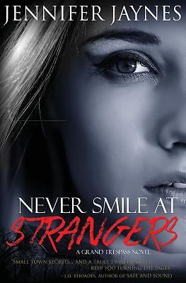 Never Smile at Strangers by Minar-Jaynes, Jennifer | eBay