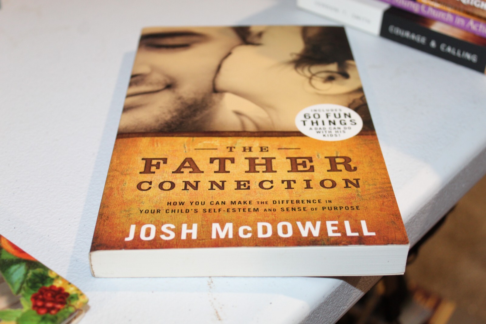 The Father Connection : How You Can Make the Difference in Your Child's ...