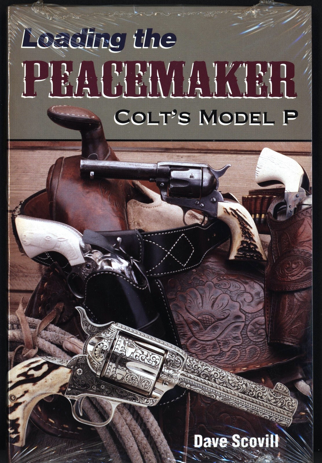 Loading the Peacemaker: Colt's Model P by Dave Scovill | eBay