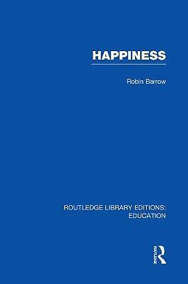 Happiness by Robin Barrow (Paperback, 2014) for sale online | eBay