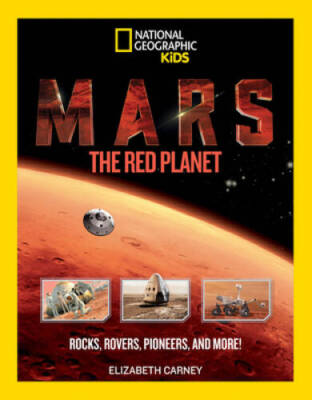 Mars: The Red Planet: Rocks, Rovers, Pioneers, and More! - Paperback - VERY GOOD 9781426327544| eBay