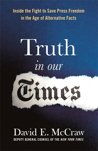 NEW BOOK The Truth in Our Times by David McCraw (2019) 9781250184429 | eBay