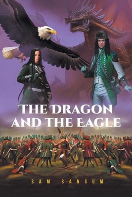 The Dragon and the Eagle by Sam Sansum Paperback Book | eBay
