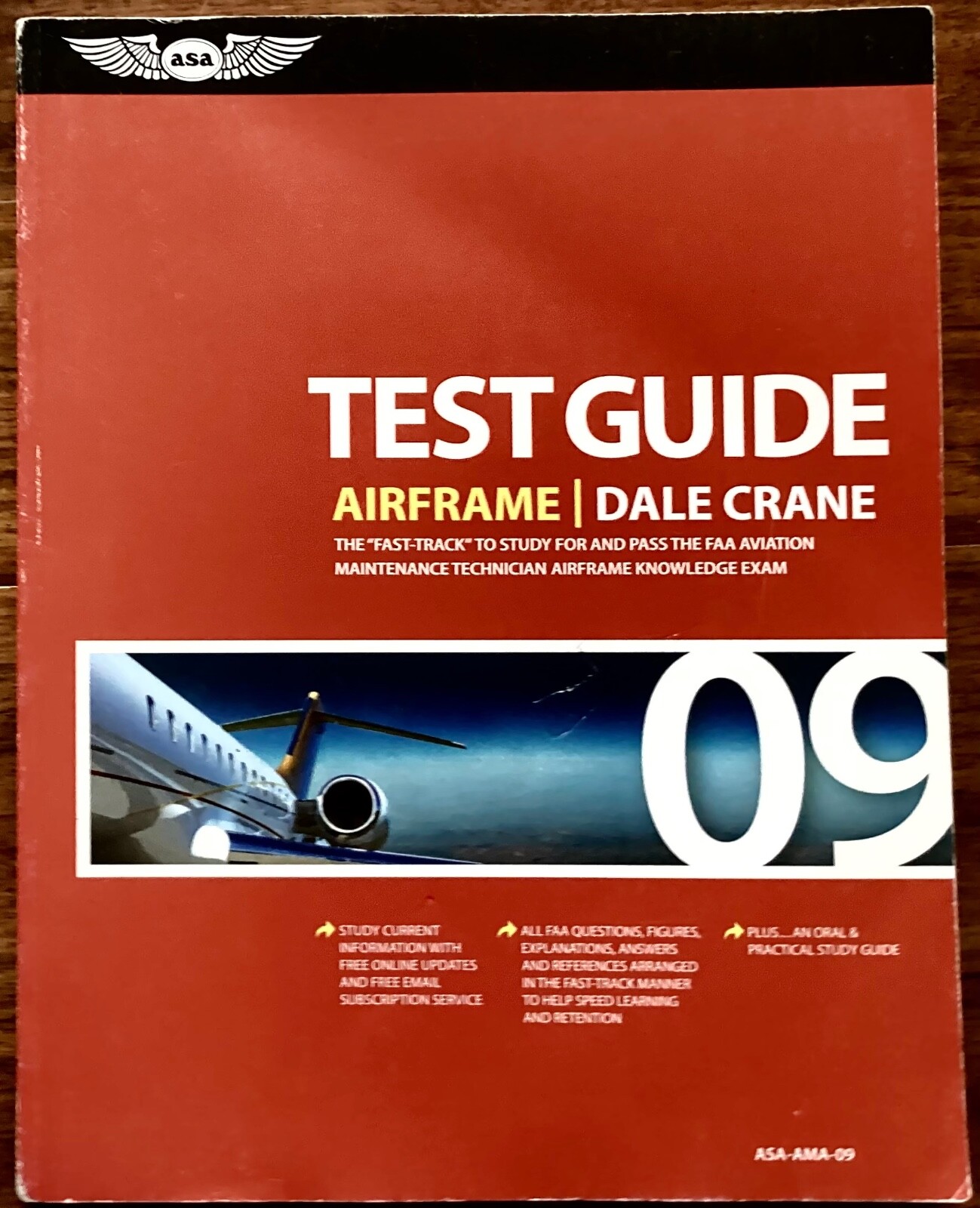 Fast Track Ser.: Airframe Test Guide 2009 : The Fast-Track to Study for ...