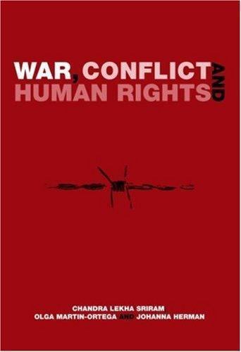 War, Conflict and Human Rights : Theory and Practice by Johanna Herman ...