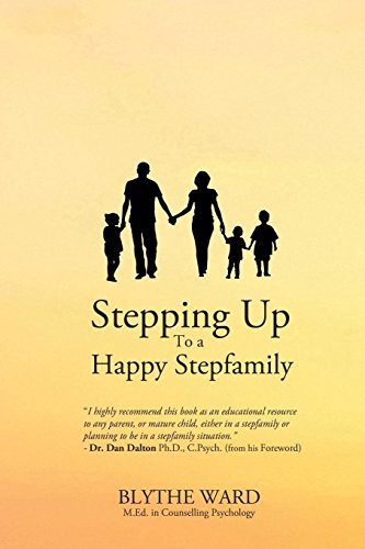 Ward Blythe Stepping Up To A Happy Stepfamily Book NEU 9781988058115 | eBay