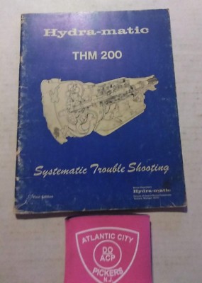 HYDRA-MATIC THM 200 SYSTEMATIC TROUBLE SHOOTING MANUAL | eBay