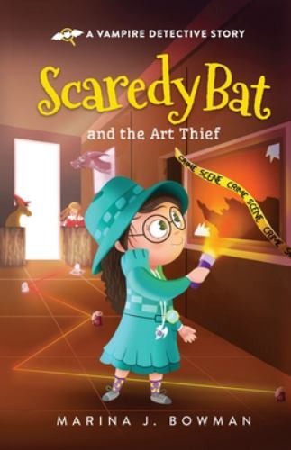 Scaredy Bat and the Art Thief by Bowman, Marina J. 9781950341610 | eBay