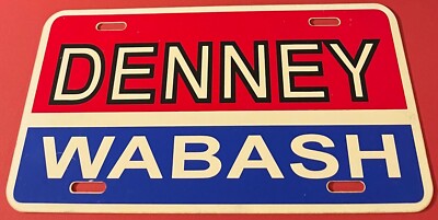Denney Motors Wabash Booster License Plate Indiana Dealer PLASTIC | eBay