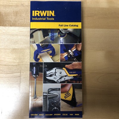 Irwin Industrial Tools 2004 Full Line Catalog Vise Grip Speedbor Unibit ...