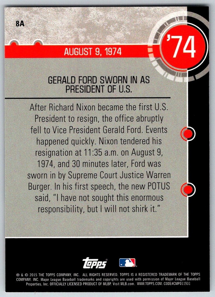 2015 Topps Baseball History GERALD FORD SWORN IN PRESIDENT #8A | eBay