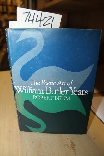 Yeats, William Butler ;Beu... The Poetic Art of Will... | eBay
