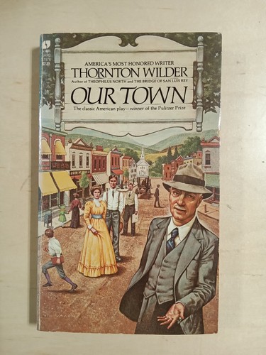 Our Town : A Play in Three Acts by Thornton Wilder (1976, Mass Market ...
