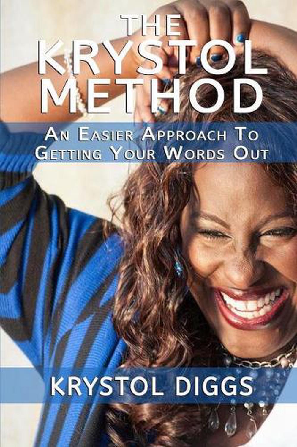 The Krystol Method: An Easier Approach To Getting Your Words Out by ...