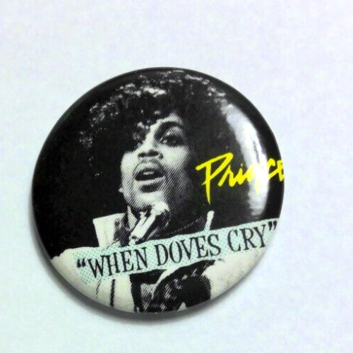 PRINCE Pin Pinback Button Badge 'When Doves Cry' Vintage 1980's 1.25 ...
