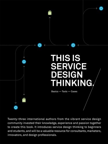 This is Service Design Thinking: Basics - Tools - Cases 9789063692568 ...