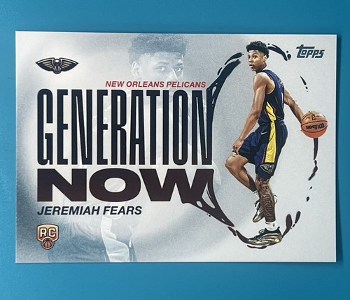 2025 Topps Generation Now #GN7 Jeremiah Fears Pelicans Rookie | eBay
