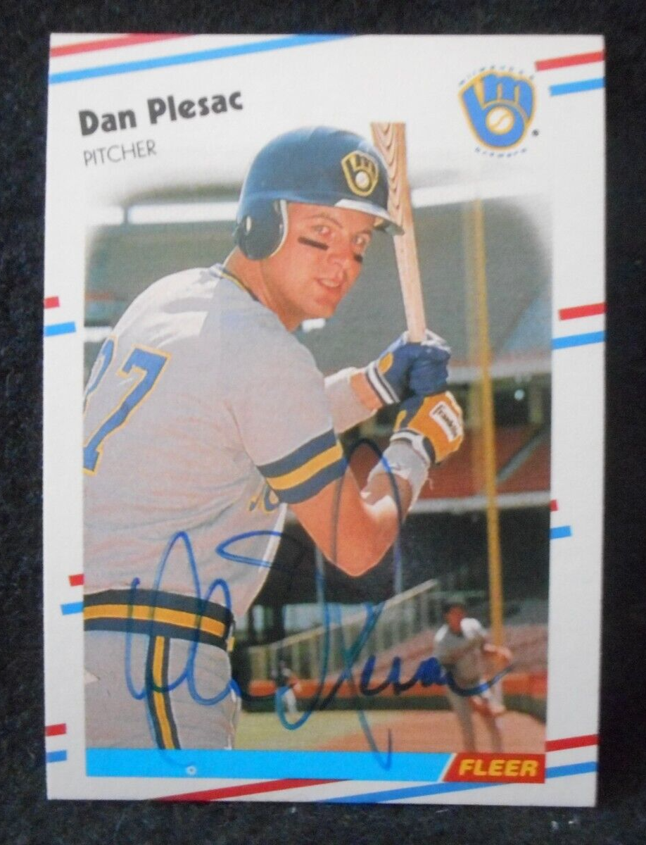 1988 Dan Plesac Fleer card #171 In-Person AUTOGRAPH.....Milwaukee ...