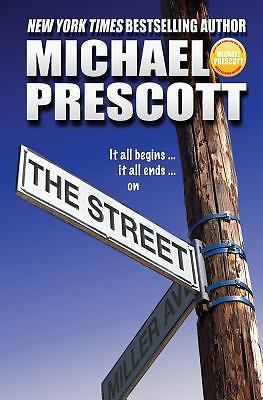 Street by Michael Prescott (2017, Trade Paperback) for sale online | eBay