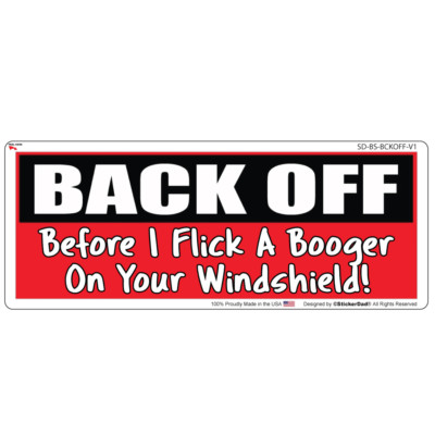 2 Pack - BACK OFF Booger (9" x 3") Full Color Vinyl Decal Bumper ...