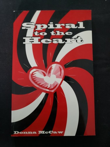 Spiral to the Heart by Donna McCaw, paperback 1996, Oasis Publishing | eBay