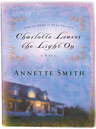 Charlotte Leaves the Light on by Smith, Annette 9780802435606 | eBay