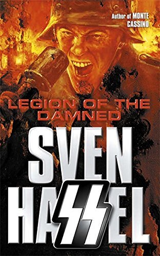Legion of the Damned (Sven Hassel War Cl... by Hassel, Sven Paperback / softback 9780304366316| eBay