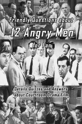 Leslie Gibbons Friendly Questions about 12 Angry Men for Fan (Tascabile ...
