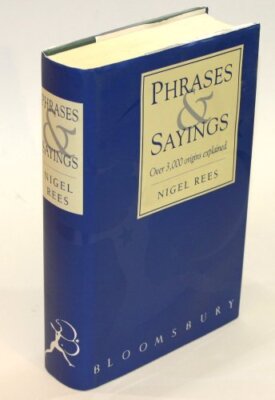 Phrases & sayings, Rees, Nigel 9780747521686 | eBay Australia