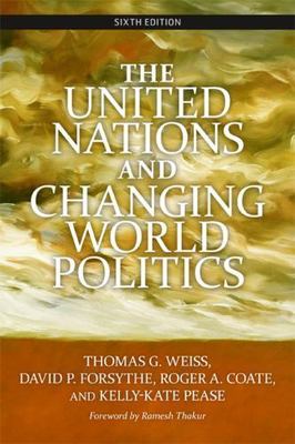 The United Nations and Changing World Politics 9780813344355| eBay