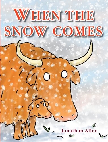 When the Snow Comes By Allen, Jonathan Jonathan Allen, 9781907152542| eBay