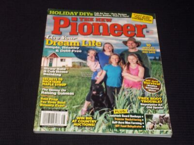 2018 WINTER COUNTRY ALMANAC THE NEW PIONEER MAGAZINE - DREAM LIFE COVER ...
