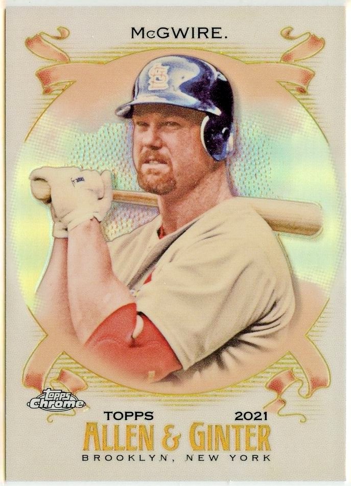 2021 Topps Allen & Ginter Chrome Refractor Mark McGwire *ST. LOUIS ...