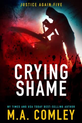 Crying Shame (Justice Again) By M A Comley | eBay