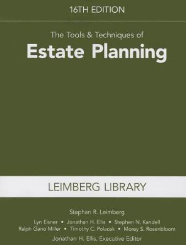 Tools and Techniques Ser.: Tools and Techniques of Estate Planning ...