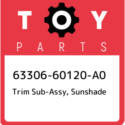 63306-60120-A0 Toyota Trim sub-assy, sunshade 6330660120A0, New Genuine ...