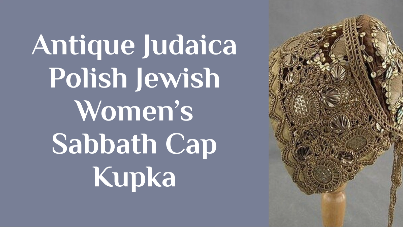 Antique Judaica Polish Jewish Women’s Sabbath Cap Kupka 19th Century ...