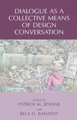 Dialogue As a Collective Means of Design Conversation by Bela H ...
